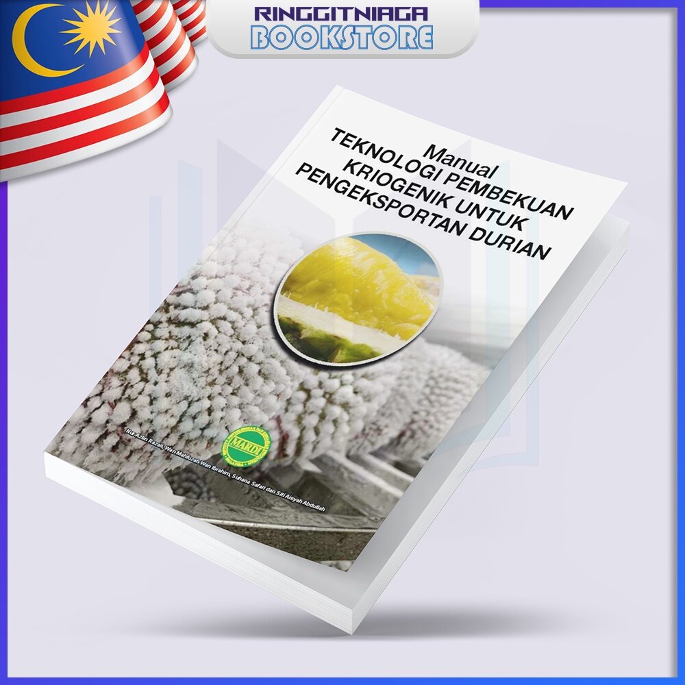 Manual Teknologi Pembekuan Kriogenik Untuk Pengeksportan Durian - BUKU ...