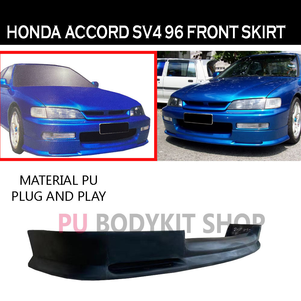 HONDA ACCORD SV4 1996 FRONT SKIRT PU BODYKIT | Lazada