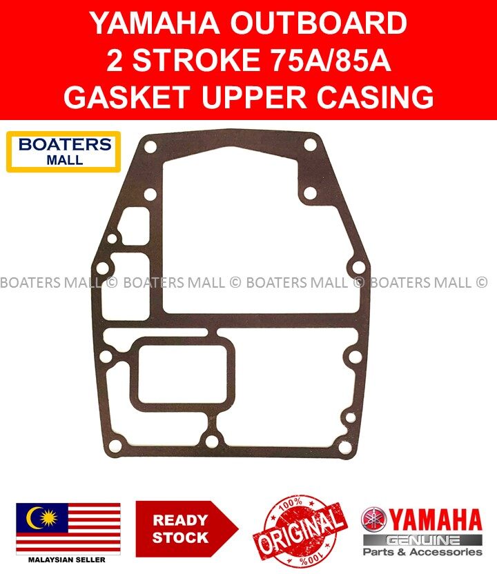 YAMAHA OUTBOARD 688-45113-A0 GASKET UPPER CASING 2 STROKE 75A, 85A 100% ORIGINAL - BOATERS MALL ...
