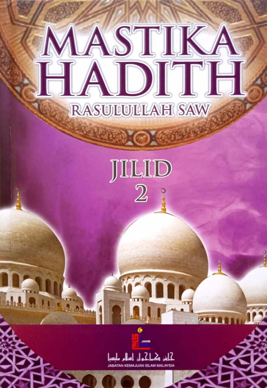 MASTIKA HADITH RASULULLAH SAW, MUQADDIMAH Jilid 1 & 2 (JKIM) | Lazada