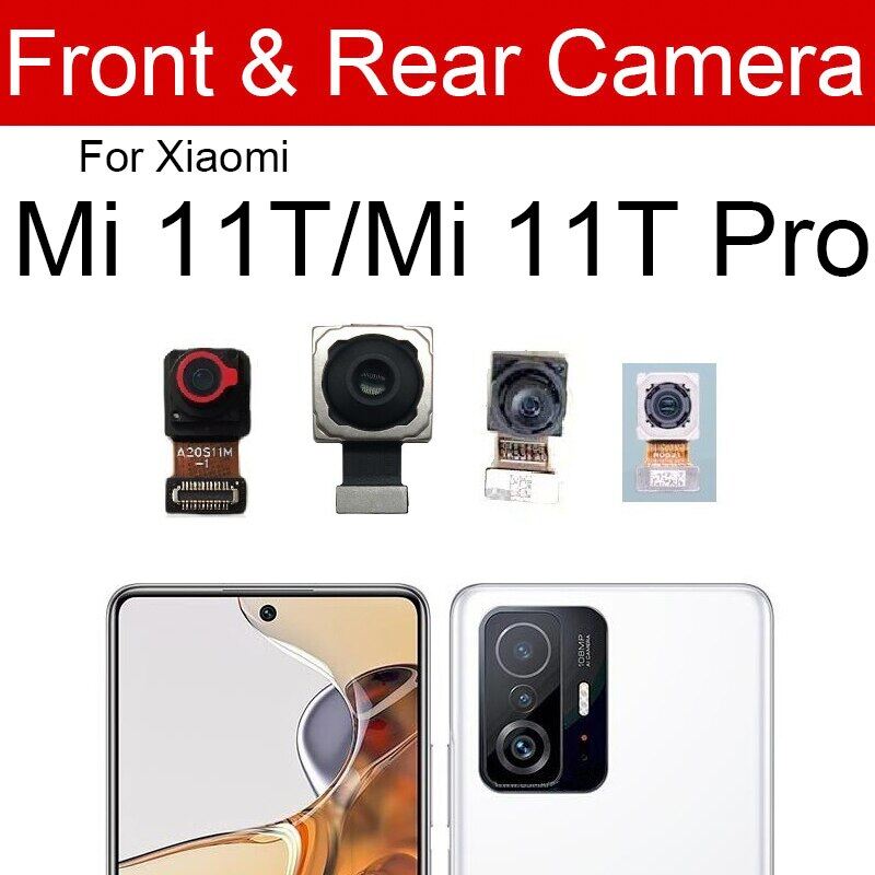 กล้องหลักด้านหน้าและด้านหลังสำหรับ Xiaomi Mi 11T / Mi 11T Pro กล้องหน้า ...