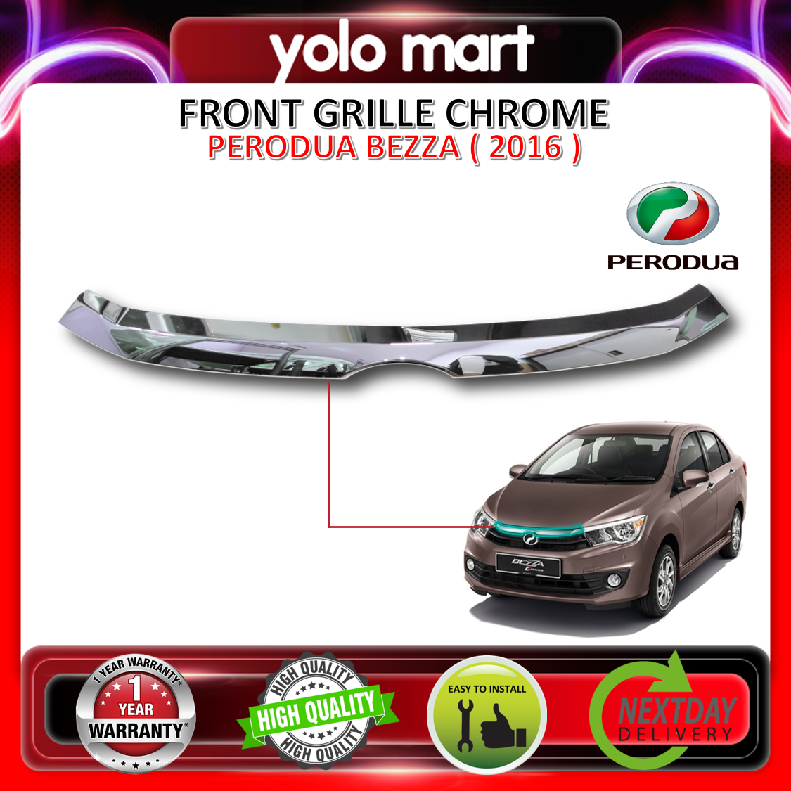 Perodua Bezza 】Front Grille Chrome Garnish ( Made in Malaysia / OEM ...