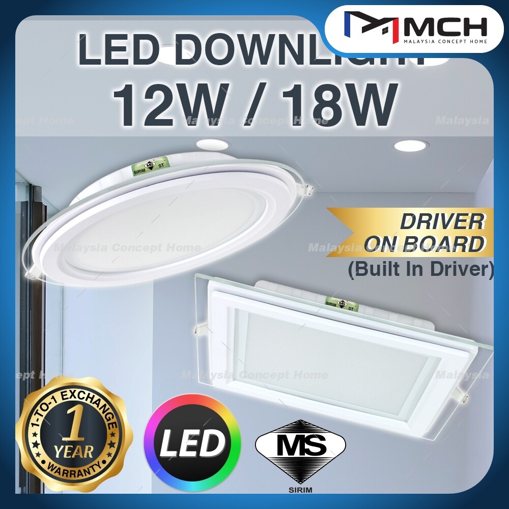 [SIRIM]GLASS LED DOWNLIGHT 12W/18W ROUND/SQUARE GLASS DRIVER ON BOARD LED RECESSED DOWNLIGHT ...
