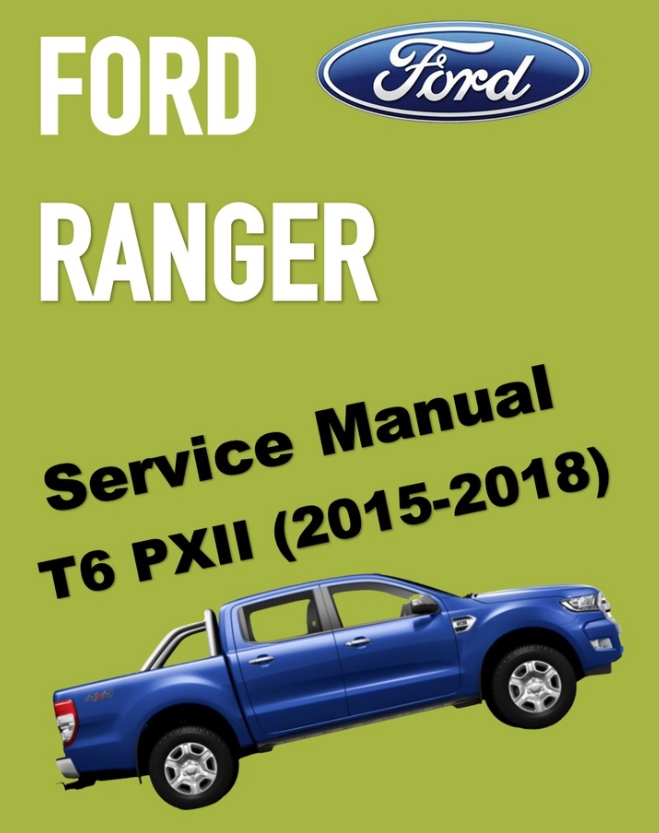 FORD RANGER T6 PX MKII (2015-2018) SERVICE WORKSHOP MANUAL | Lazada