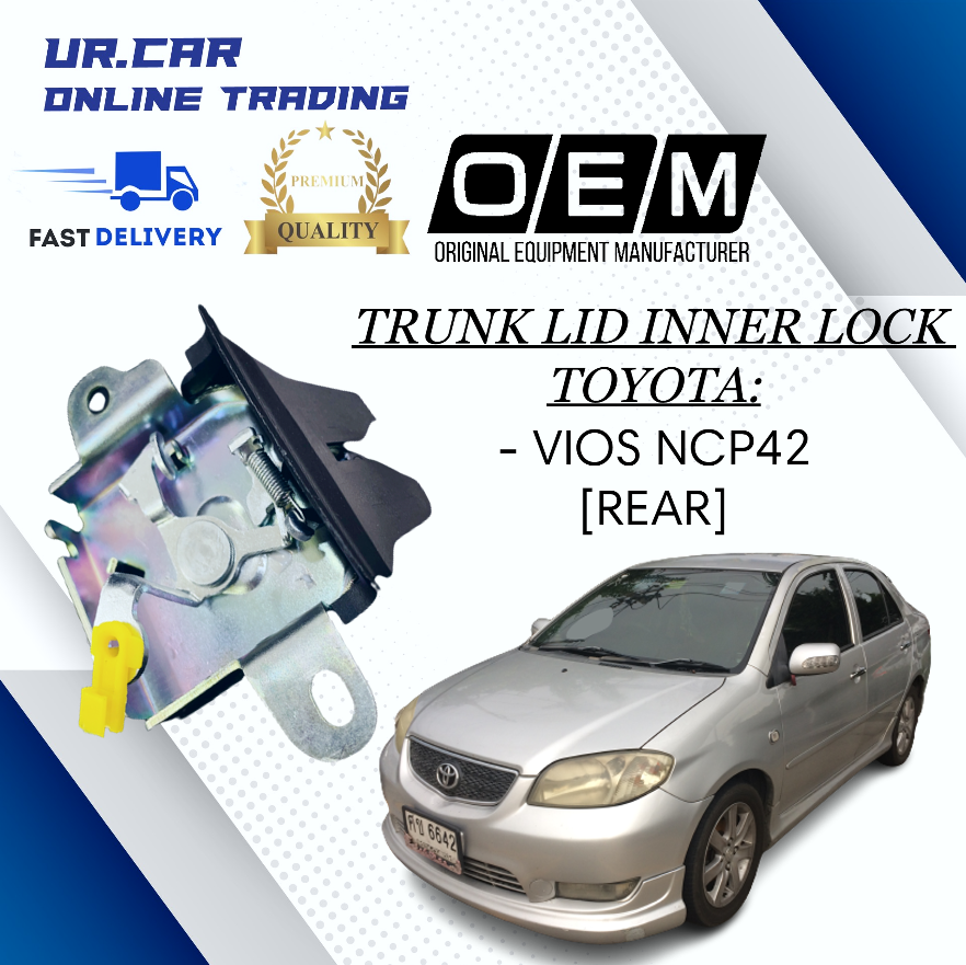TOYOTA VIOS NCP42 TRUNK LID INNER LOCK REAR (BELAKANG) HIGH QUALITY ...