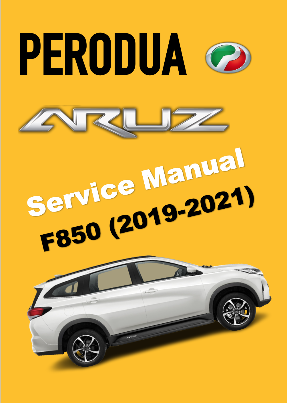 PERODUA ARUZ F850 (2019-2021) SERVICE WORKSHOP MANUAL | Lazada