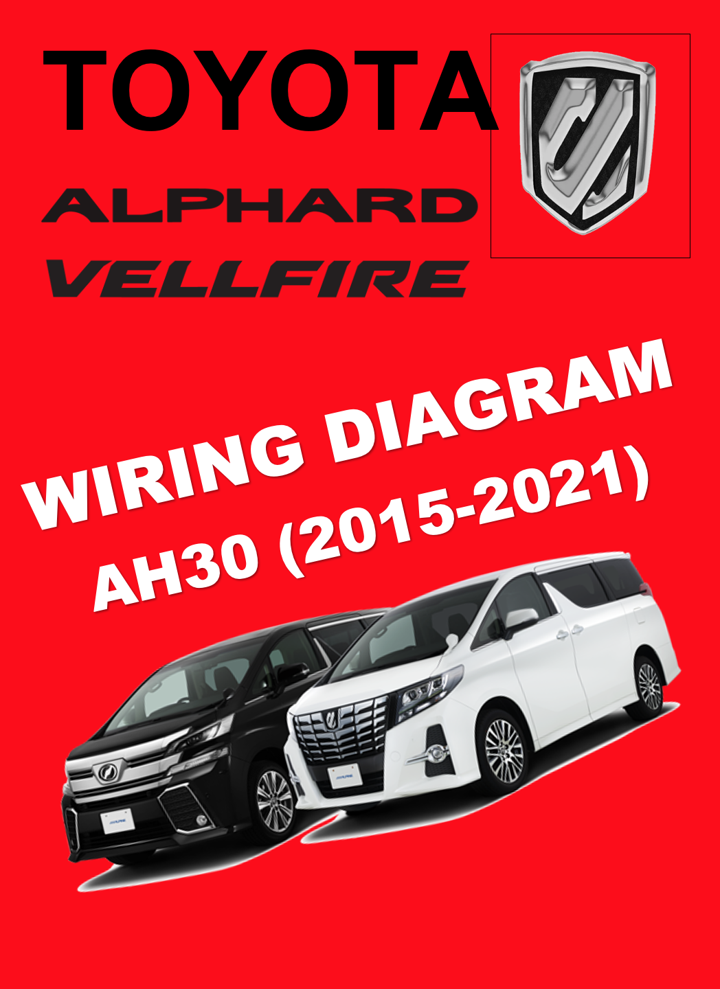 TOYOTA ALPHARD VELLFIRE AHH30 AGH30 (2015-2021) WIRING DIAGRAMS | Lazada