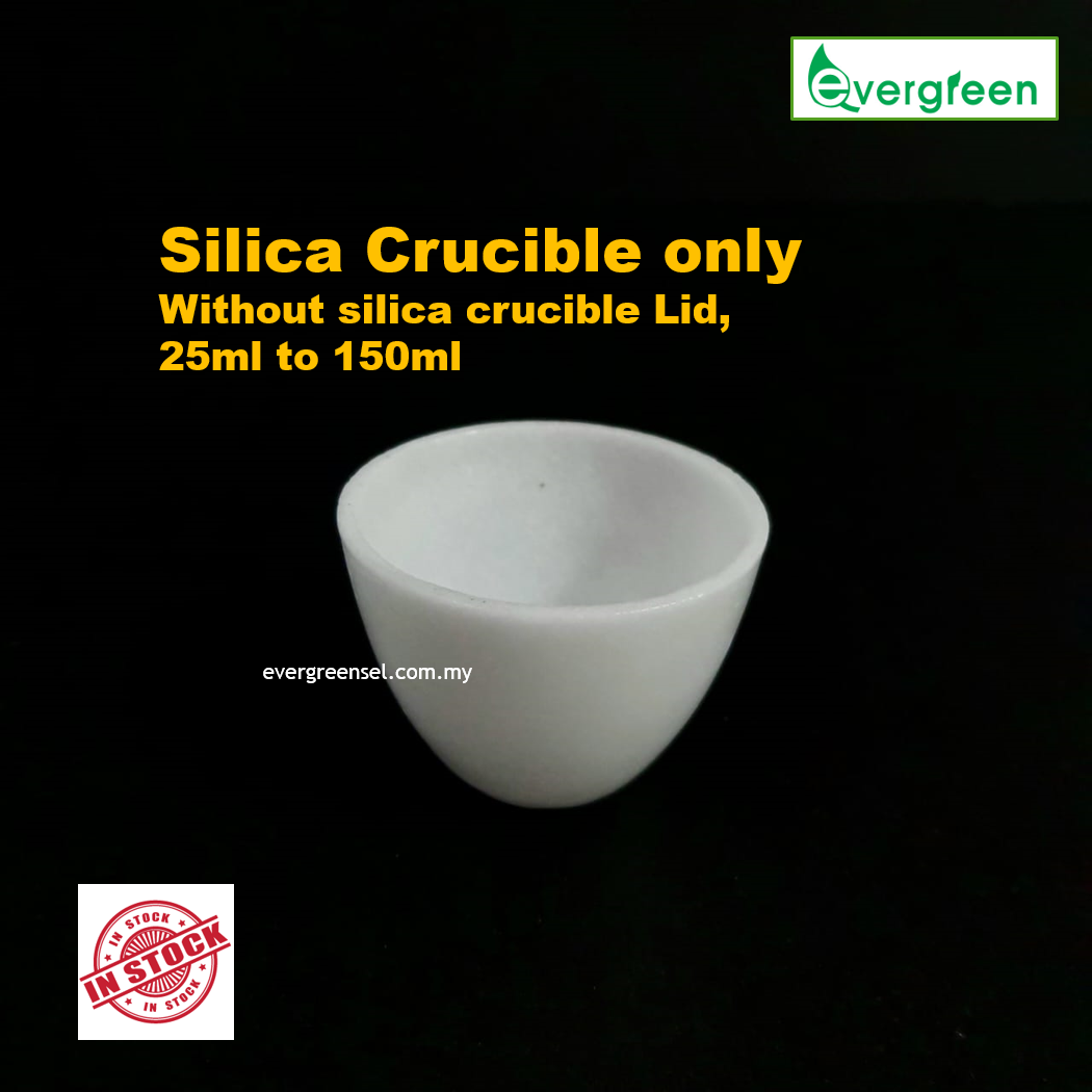 Silica Crucible, Low Form, 25ml (Without Lid) for laboratory use | Lazada