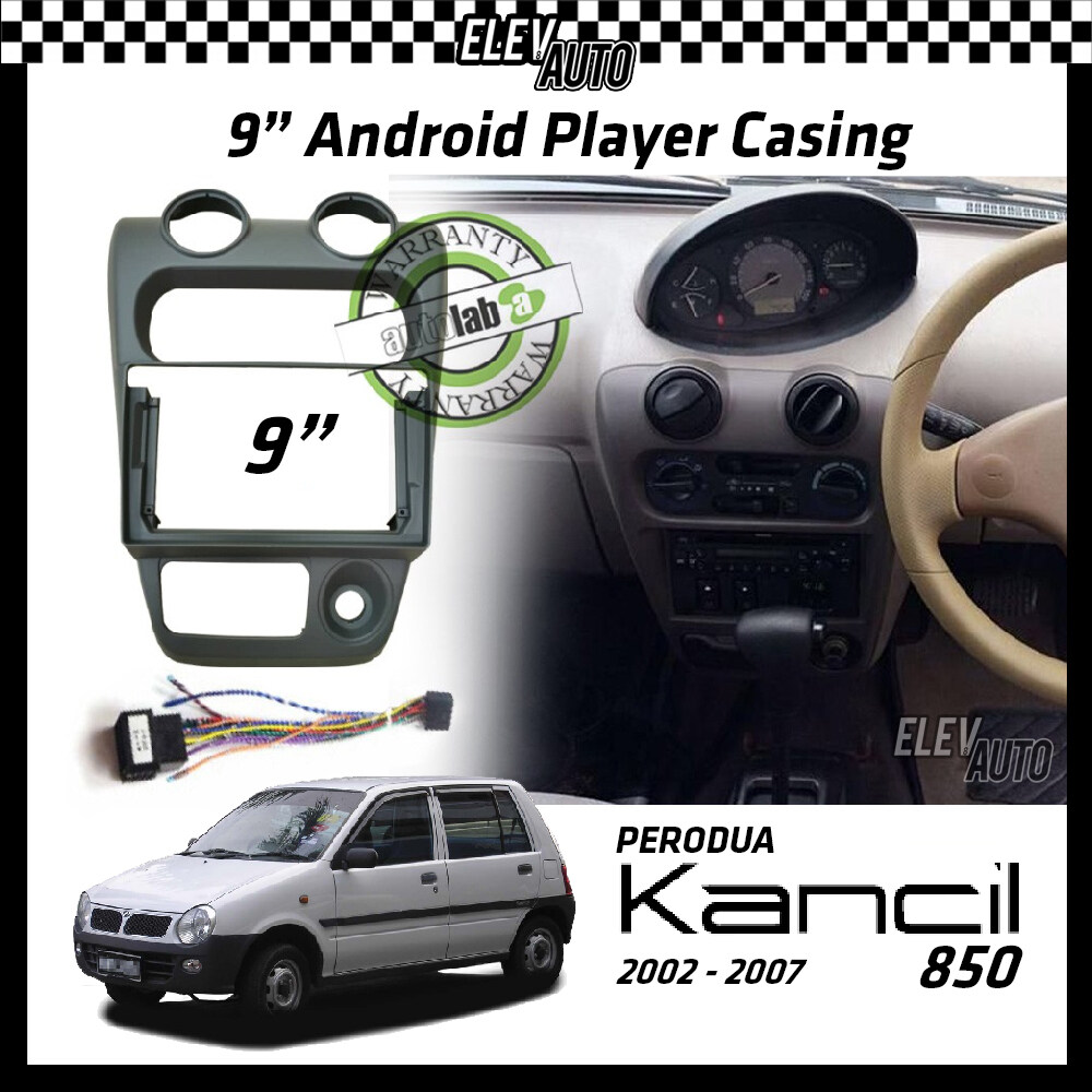 Perodua Kancil 850 2002-2007 Android Player Casing 9" with Player ...