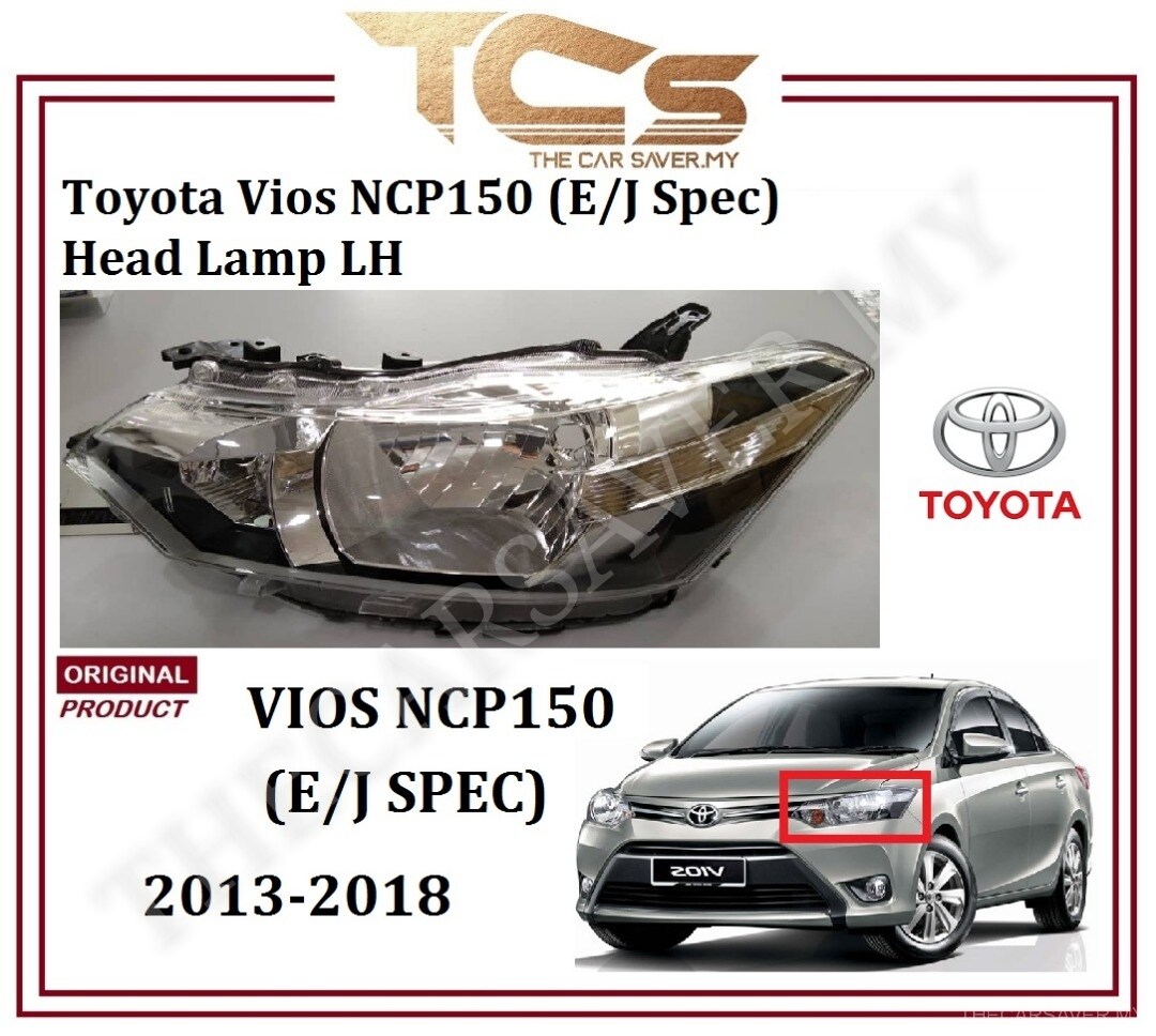 Toyota Genuine Vios NCP150 (E/J Spec) Head Lamp LH | Lazada