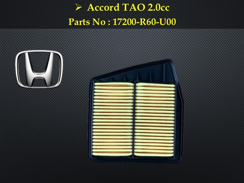 Honda Accord TAO 2.0cc Air Filter 17220-R60-000 | Lazada