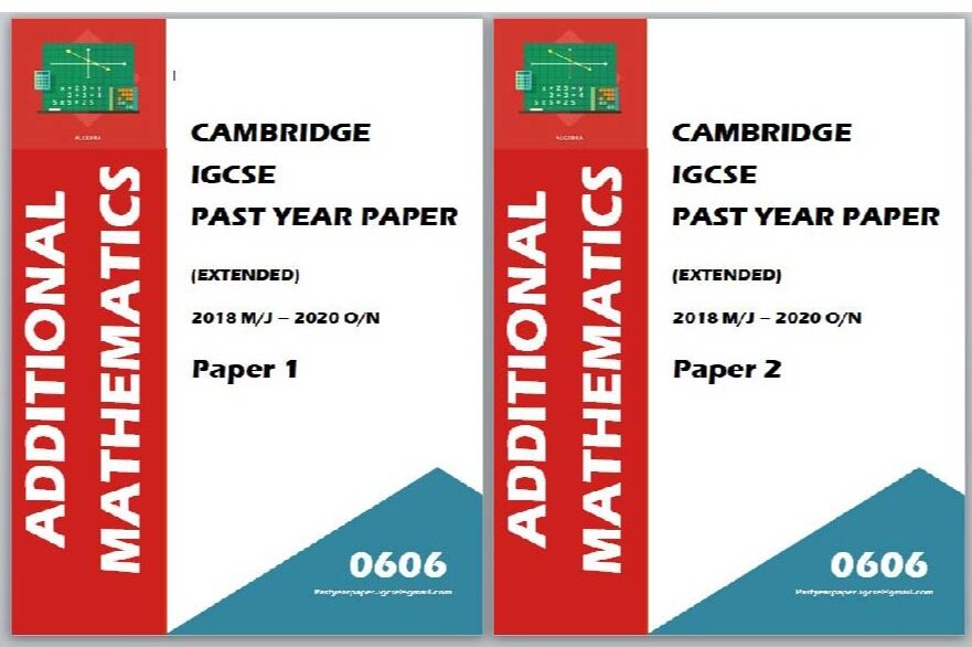 IGCSE Past Year Paper Additional Mathematics 0606 (Paper 1/ Paper 2 ...