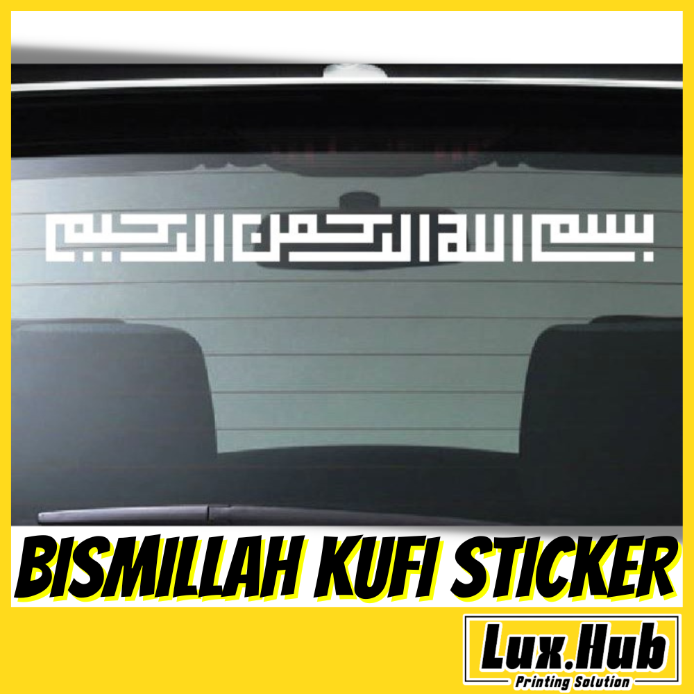 Stiker Kereta Jawi Kufi Bismillah | Car Decal Vinyl Sticker | Outdoor ...