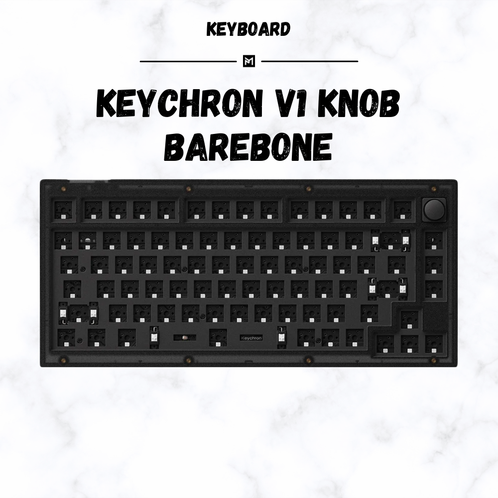 Keychron V1 Barebone Knob | Hotswappable Mechanical Keyboard | PCMOD x ...