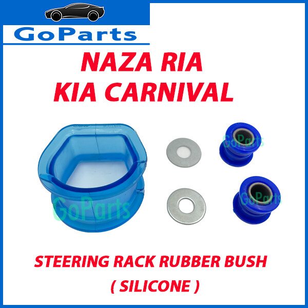 NAZA RIA / KIA CARNIVAL STEERING RACK RUBBER BUSH SILICONE | Lazada