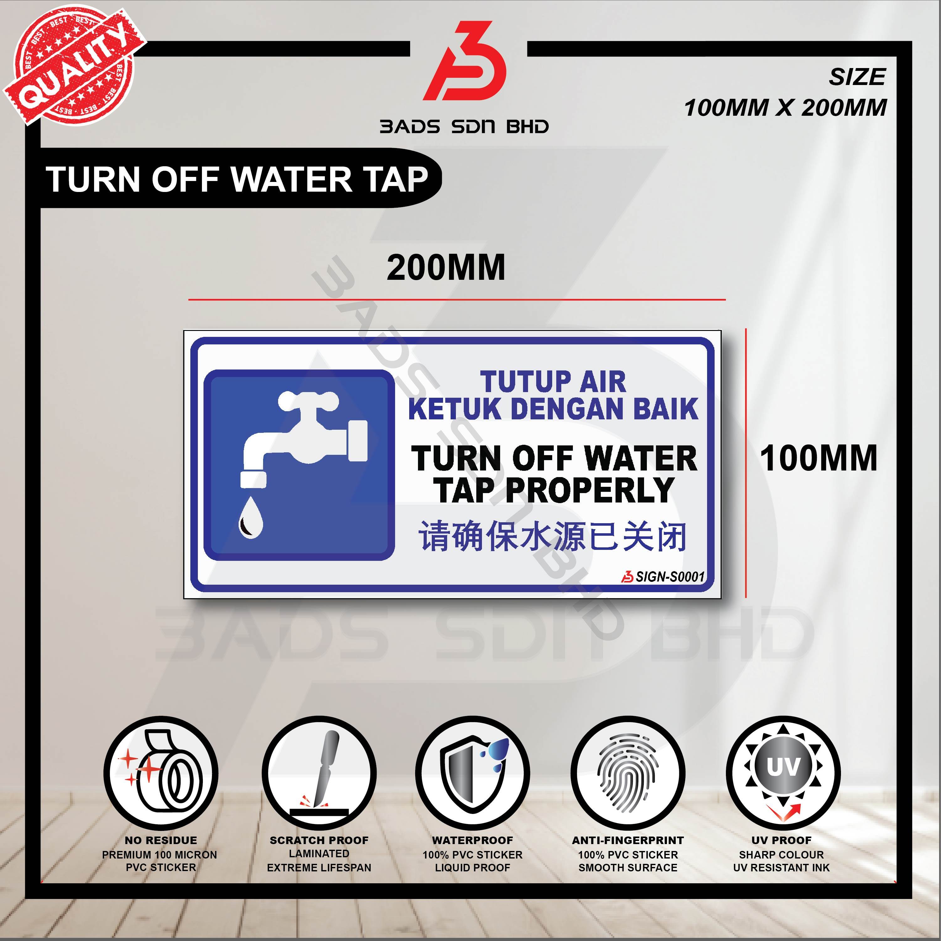 Close Tap properly Sign PVC Sticker + Board | Lazada
