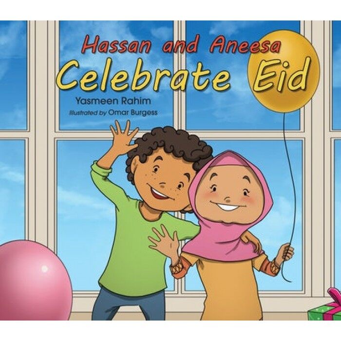 Hassan And Aneesa Celebrate Eids / Islamic story books for kids ...