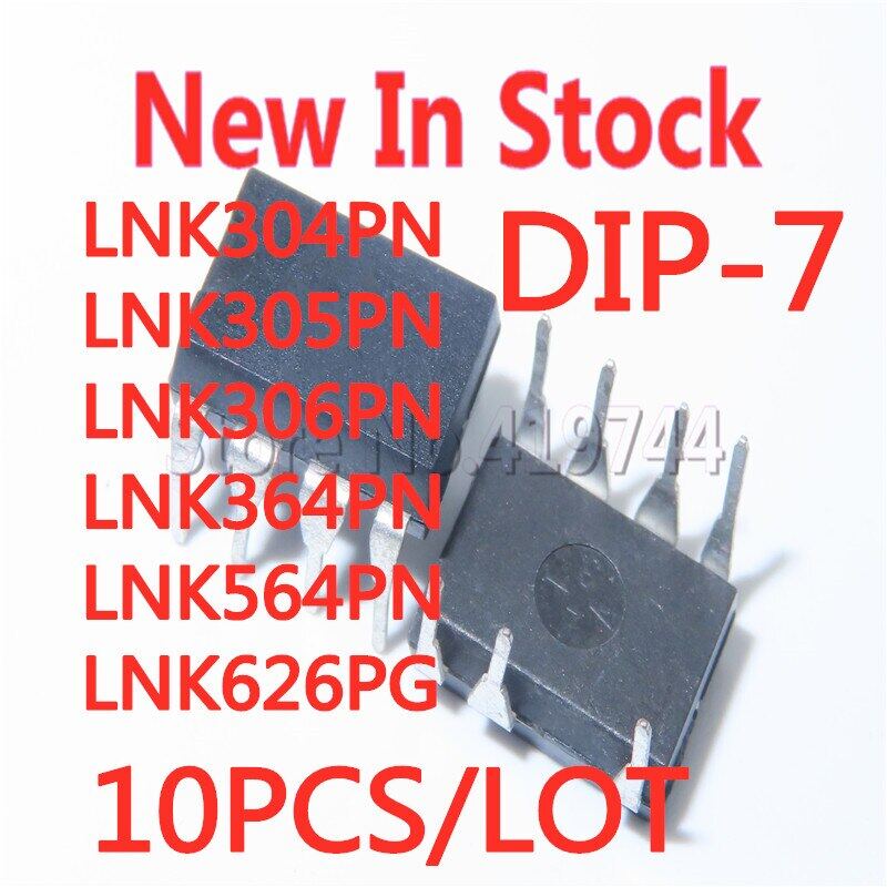 10ชิ้น/ล็อต LNK304PN LNK305PN LNK564PN LNK306PN LNK364PN LNK626PG DIP 7ในสต็อกใหม่เดิม ...