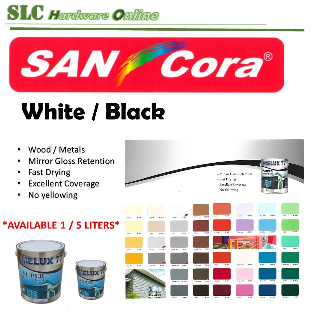 [1 Liter/ 5 Liters] WHITE / BLACK SANcora Melux 77 Super Gloss Paint ...
