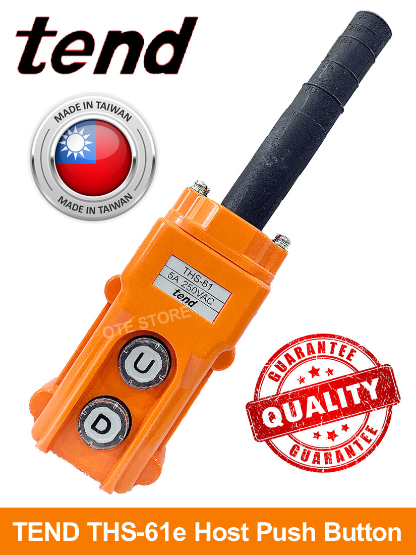 TEND THS-61E 2 Way Hoist Push Button (UP/DOWN) Made In Taiwan | Lazada