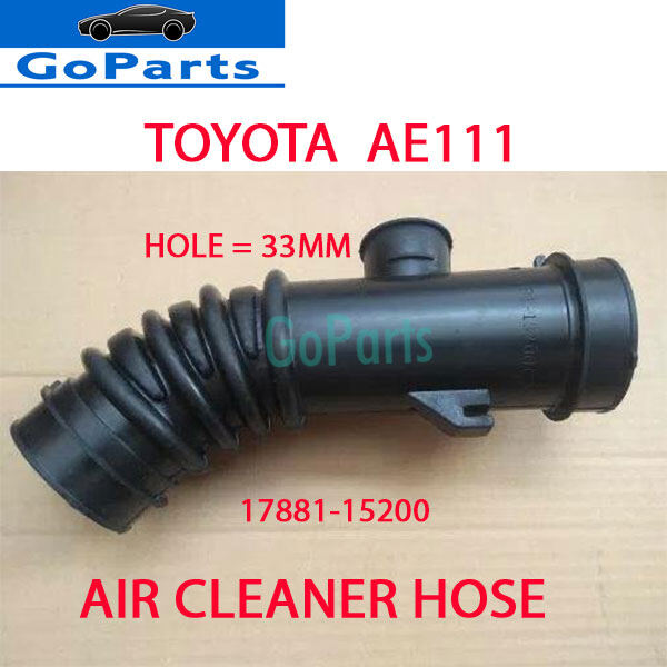 TOYOTA COROLLA AE111 1.6 AIR CLEANER HOSE 17881-15200 (33mm) | Lazada