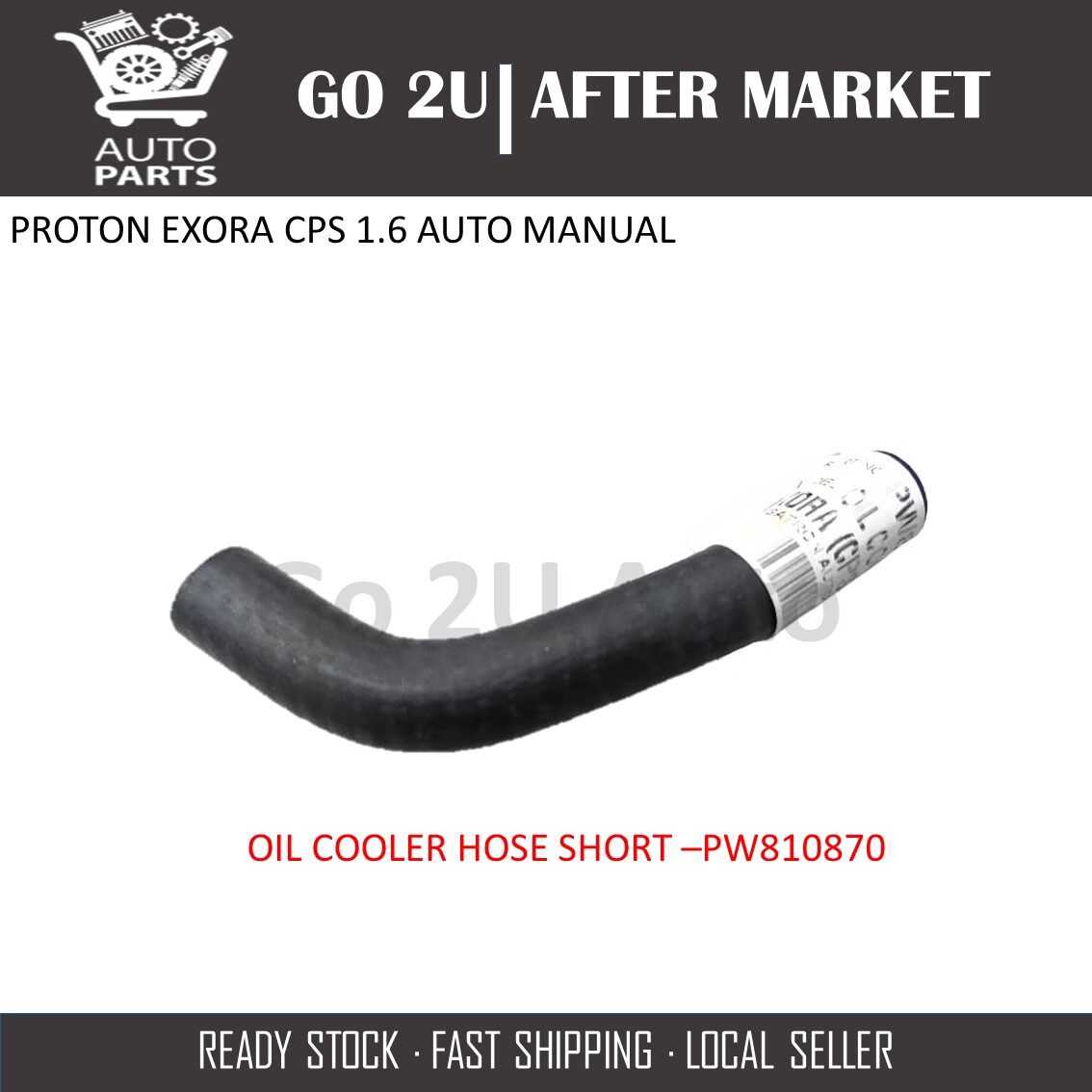 OIL COOLER HOSE SHORT RUBBER - PW810870 PROTON EXORA CPS 1.6 AUTO ...
