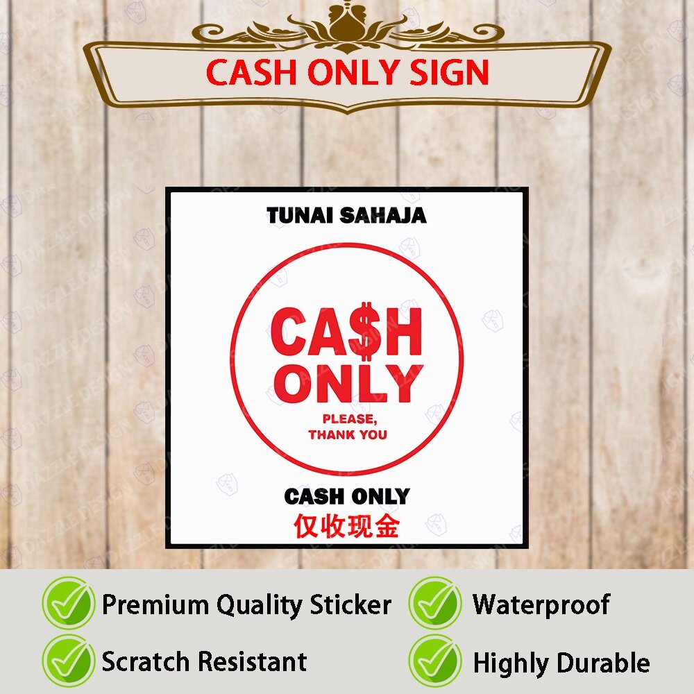 ️[ CASH ONLY ] 10X10CM SIGNS STICKER / PELEKAT STICKER / SIGNAGE ...