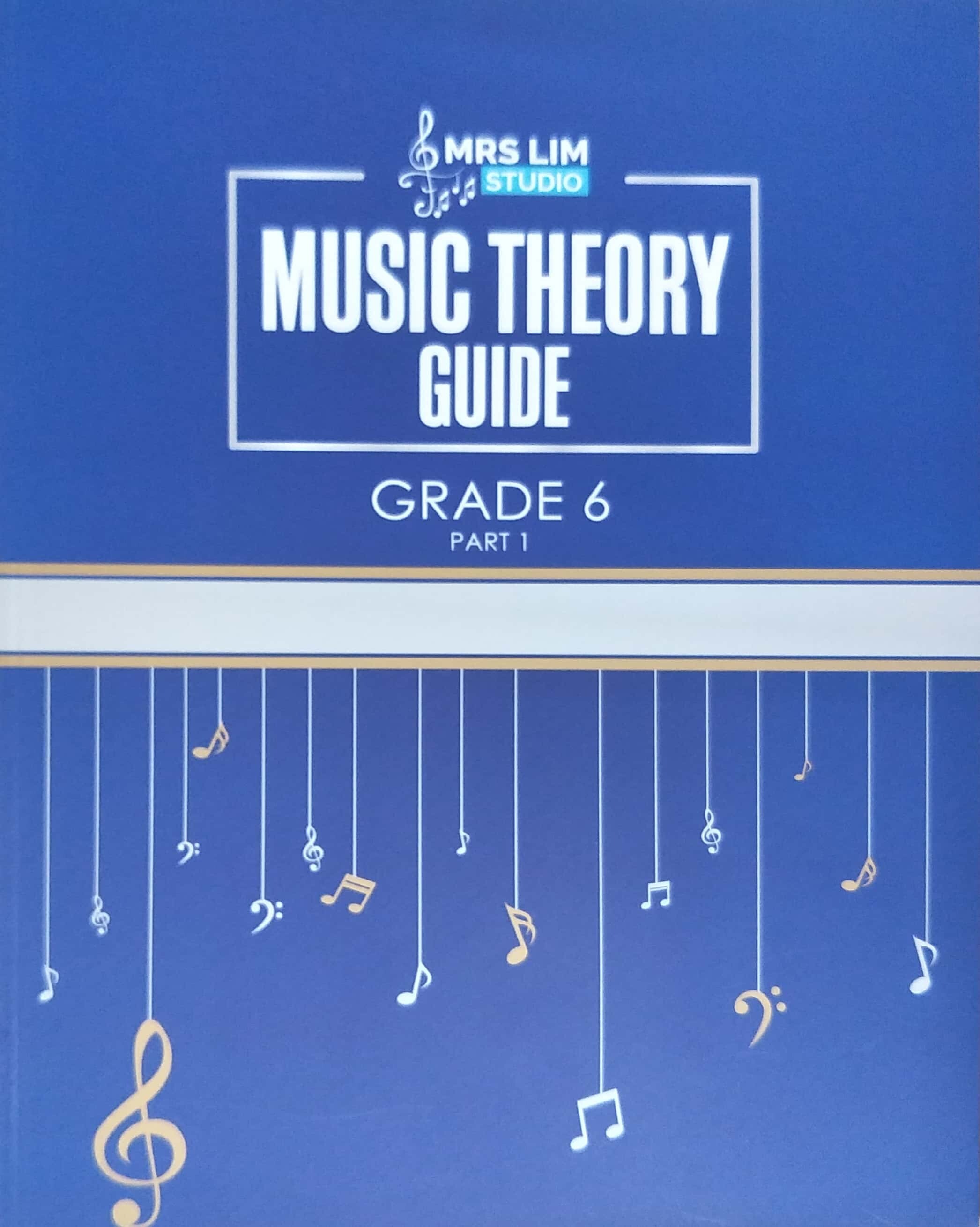 Music Theory Guide Grade 6 Part 1 - Part 2 / Mrs Lim Studio / Theory ...