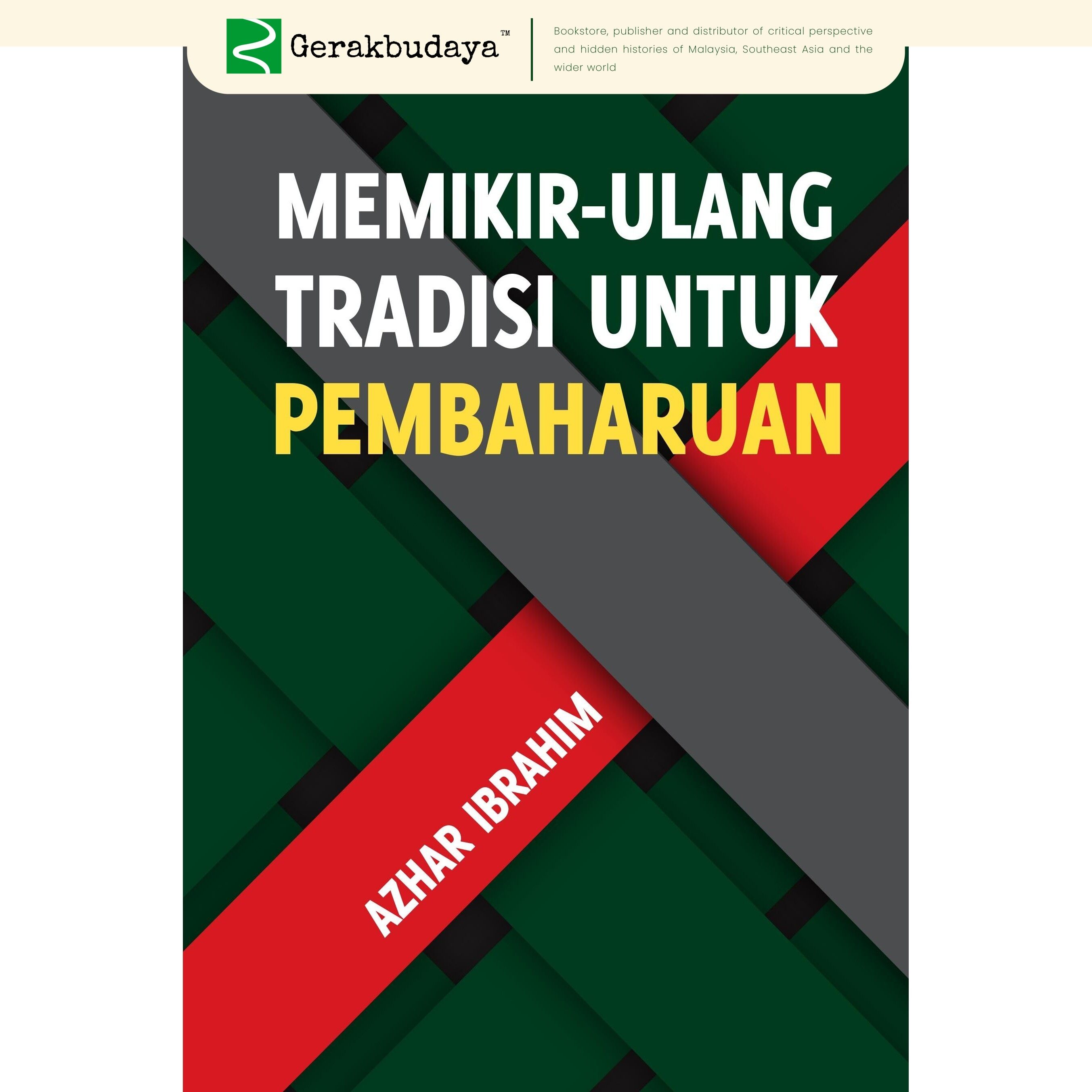 Memikir-ulang Tradisi Untuk Pembaharuan | Lazada