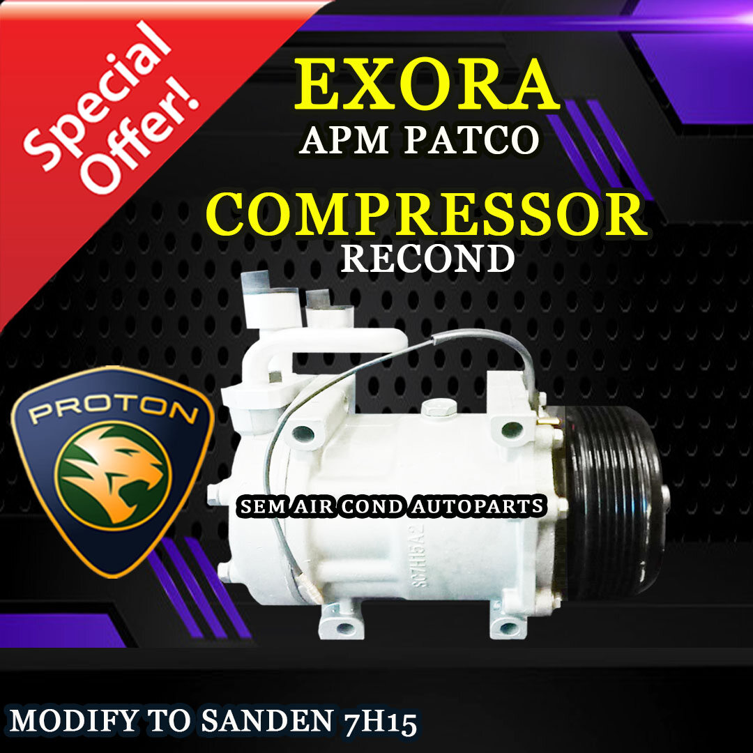 PROTON EXORA APM PATCO MODIFY TO SANDEN 7H15 RECOND COMPRESSOR ...