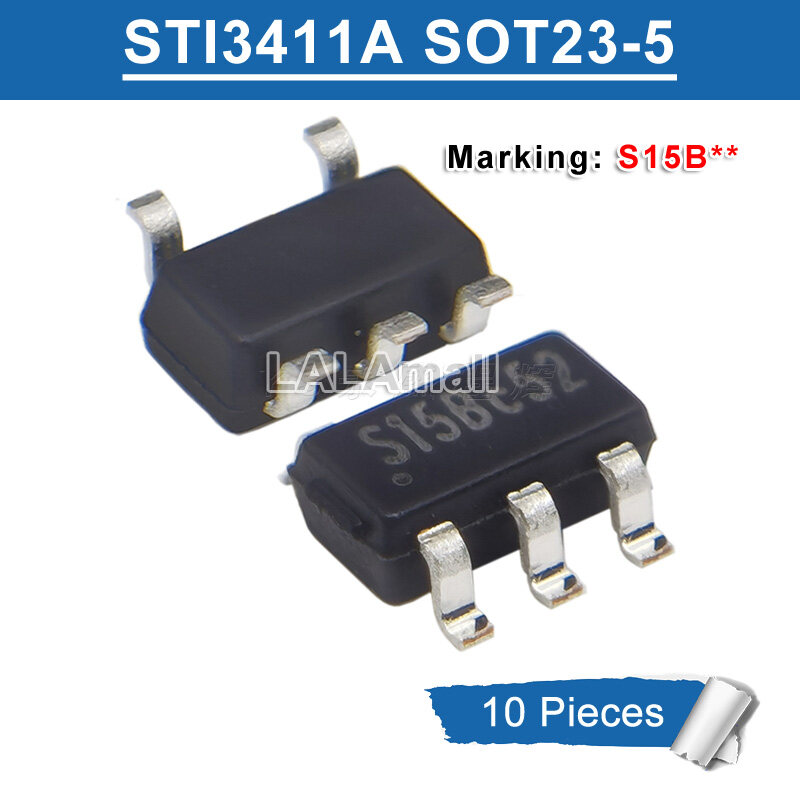10pcs STI3411A SOT23-5 SOT-23 Marking S15B S15BMD S15BDL SOT-23-5 5Pin ...