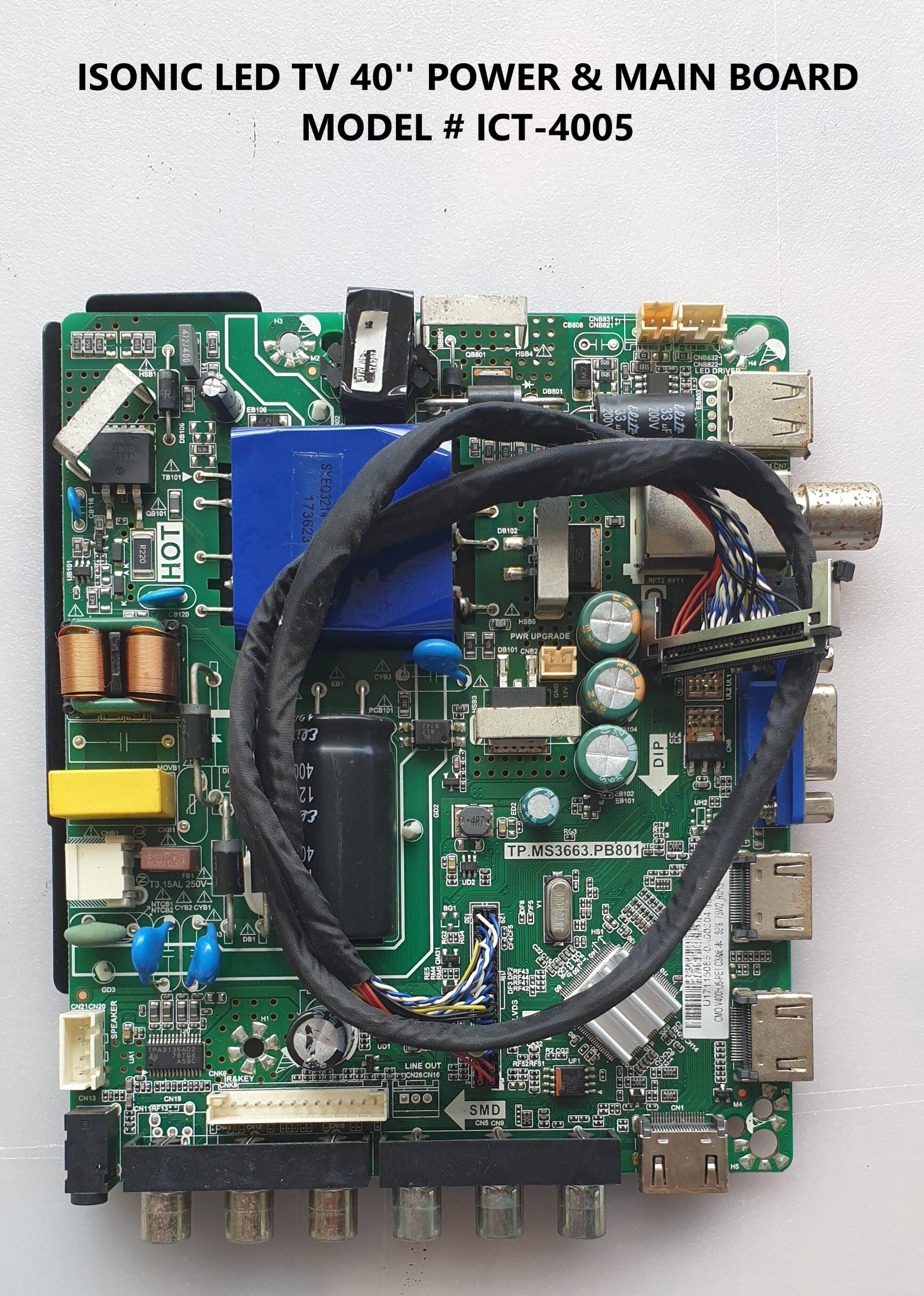 ISONIC LED TV 40'' POWER & MAIN BOARD MODEL # ICT-4005 | Lazada