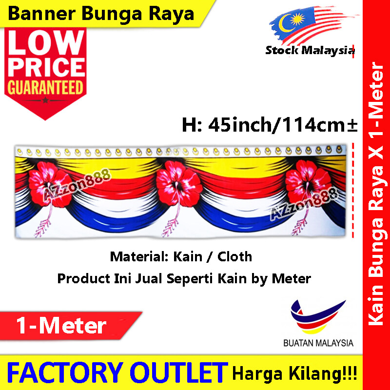 【1-Meter】 Banner Kain Bunga Raya / Event Merdaka Banner / Jalur ...