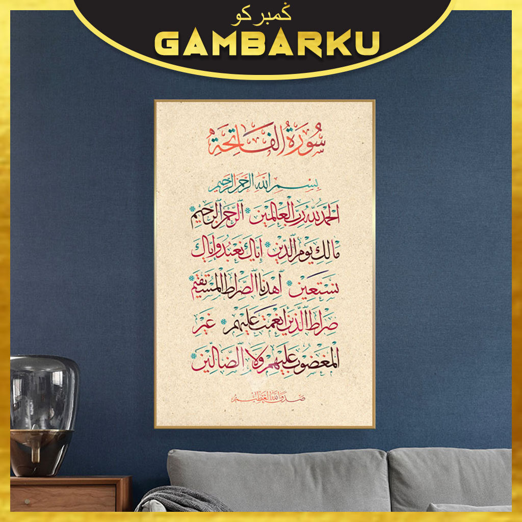 【Gambarku】Khat & Kaligrafi Surah Al-Fatihah FRAME CANVAS JAWI ARABIC KALIGRAFI | Lazada