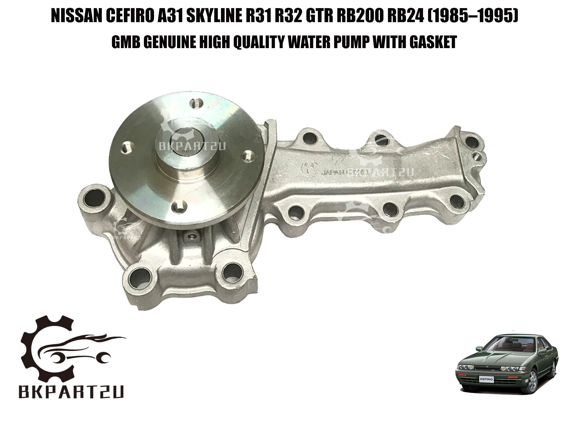 NISSAN CEFIRO A31 SKYLINE R31 R32 GTR RB200 RB24 (1985–1995) WATER PUMP ...