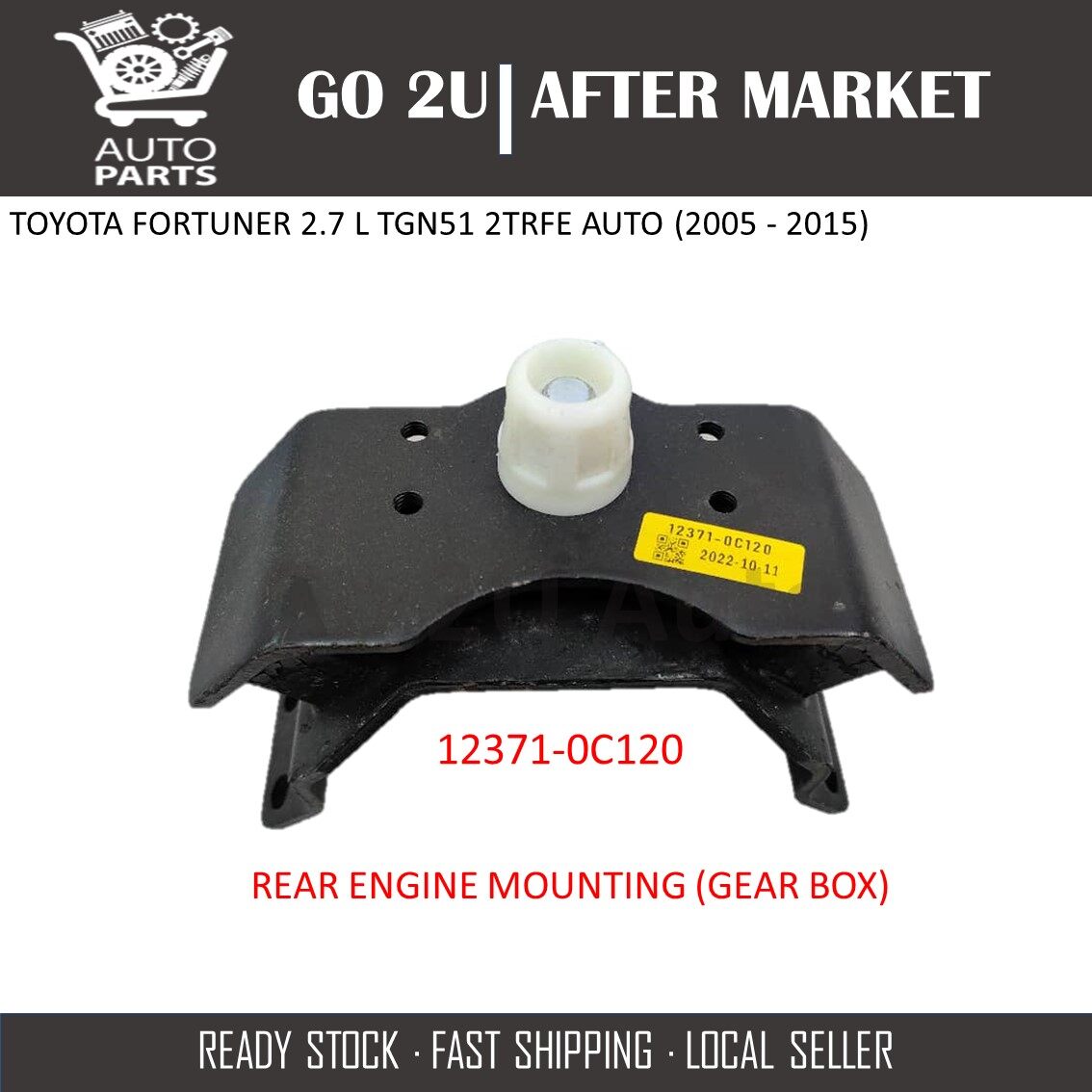 REAR ENGINE MOUNTING GEAR BOX - 12371-0C120 TOYOTA FORTUNER 2.7 L TGN51 ...