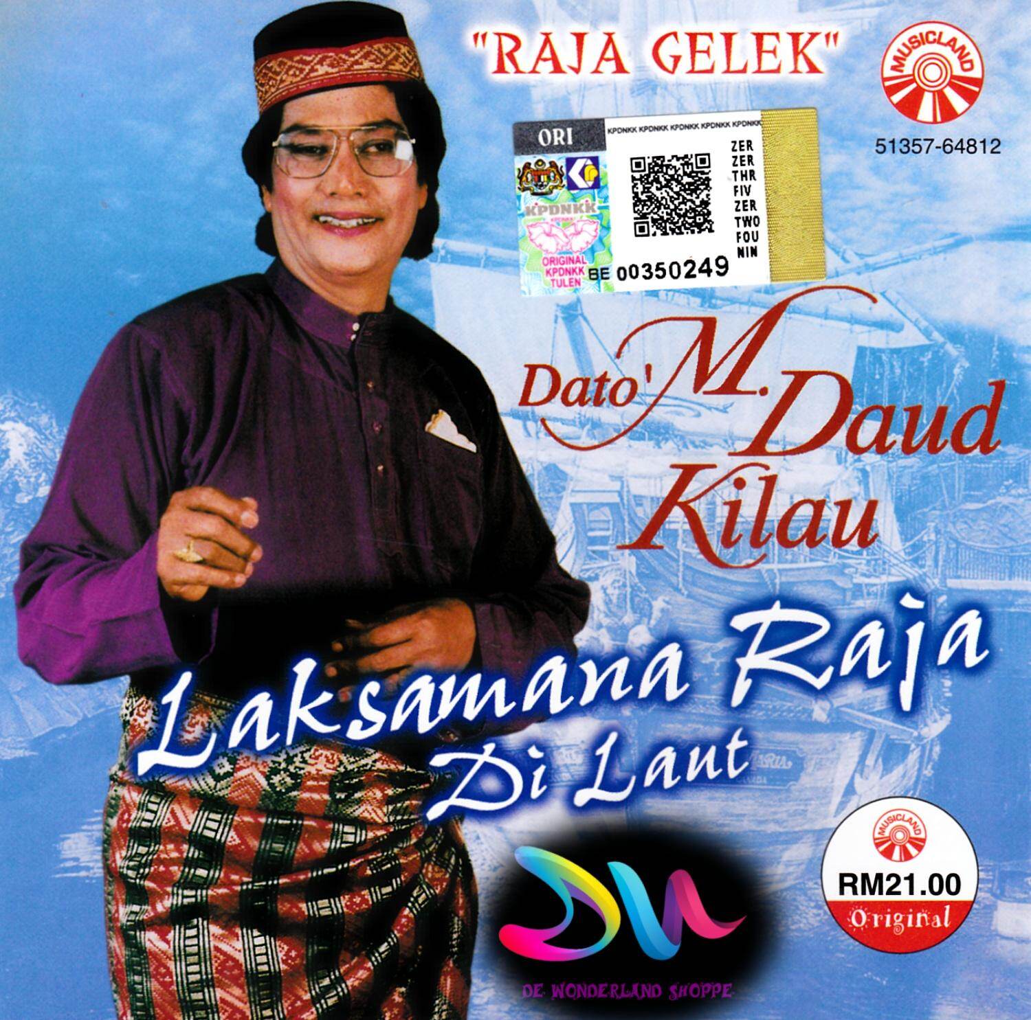 DATO ' M.DAUD KILAU - LAKSAMANA RAJA DI LAUT - MALAY CD SONG | Lazada
