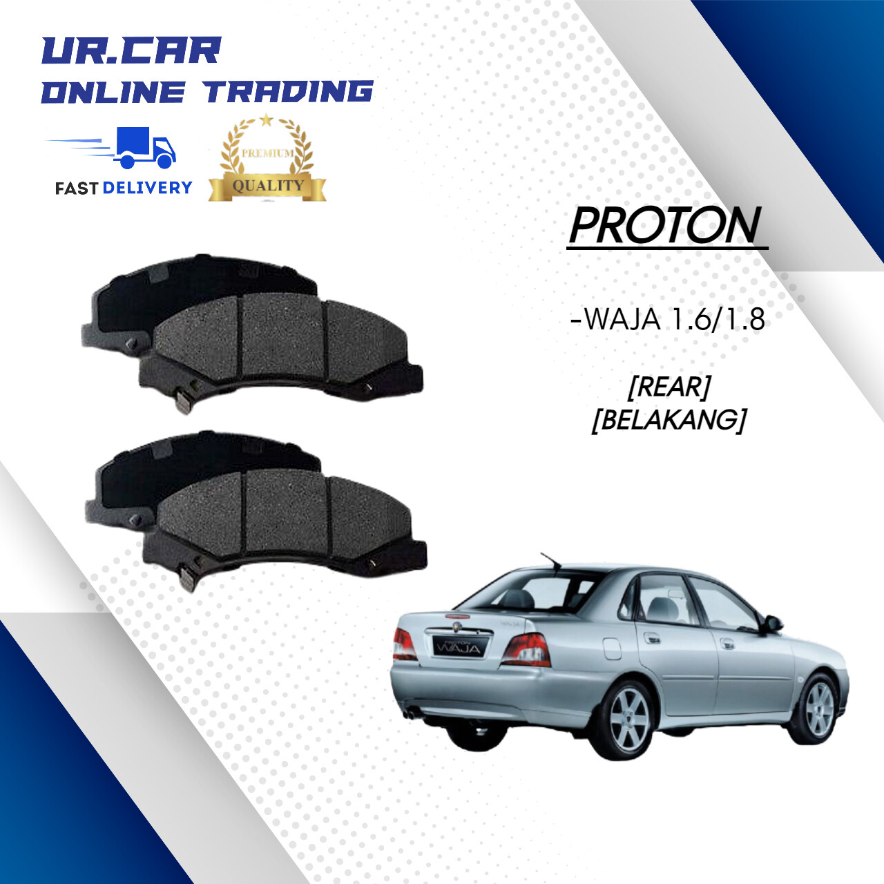 PROTON WAJA 1.6 / 1.8 REAR (BELAKANG) BRAKE PAD 100% HIGH QUALITY READY ...