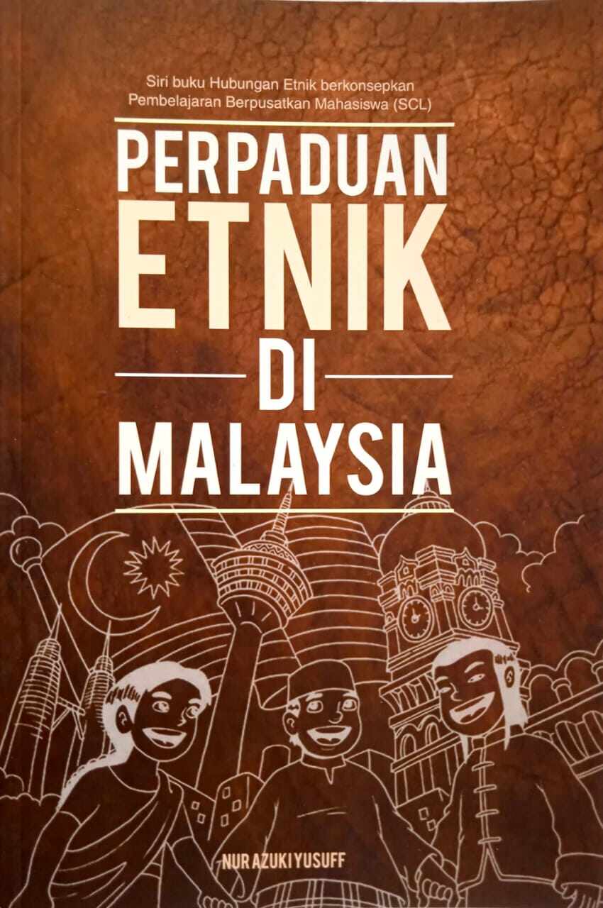 PERPADUAN ETNIK DI MALAYSIA, Nur Azuki Yusuff (UMK) | Lazada