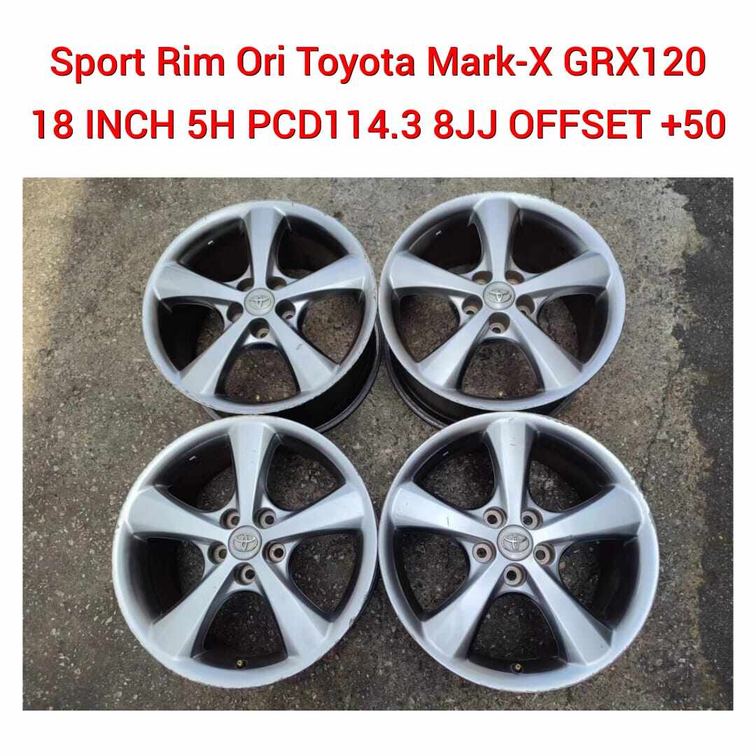 Ori Sport Rim Toyota Mark X GRX120 18 Inch 5H Pcd 114.3 8jj Offset +50 ...