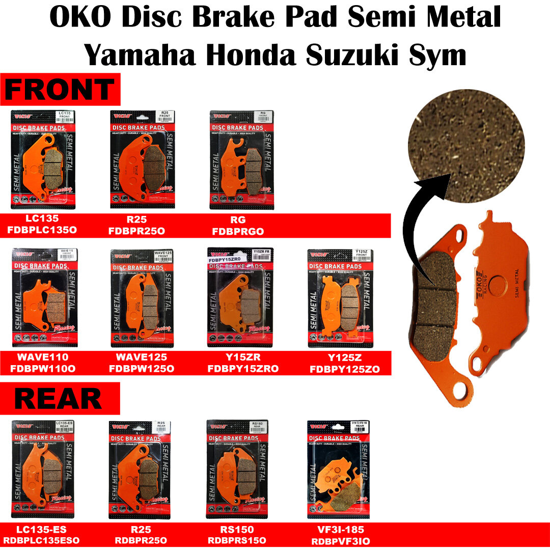 OKO Disc Brake Pad Semi Metal Yamaha Honda Suzuki Y15ZR Y15 LC135 ...