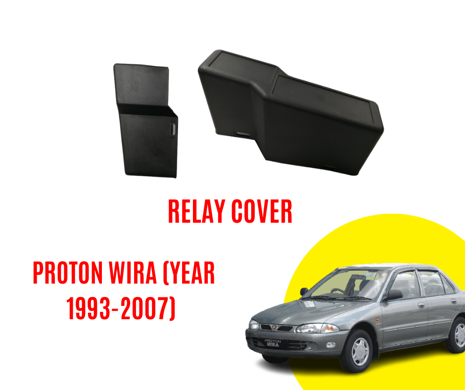 PROTON WIRA RELAY COVER (YEAR 1993 - 2007) | Lazada