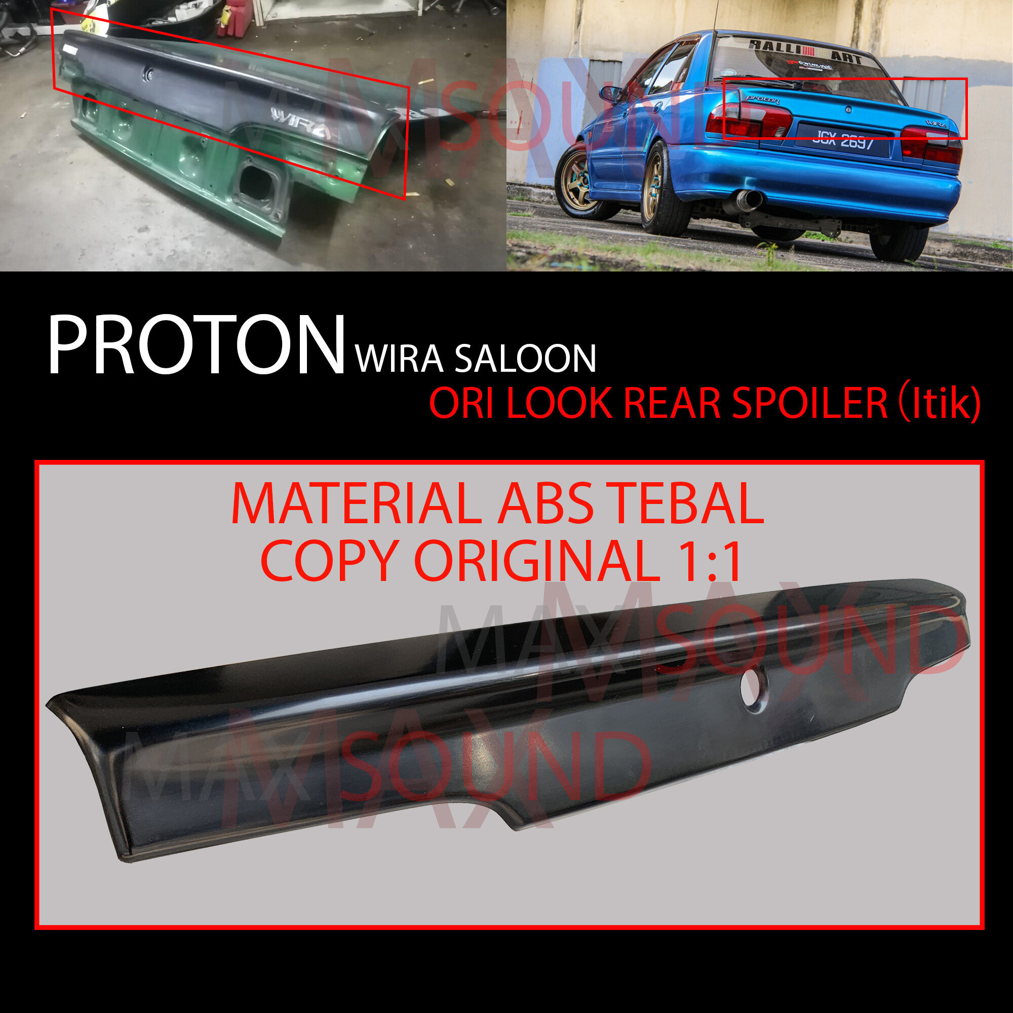WIRA SALOON SEDAN 1:1 COPY ORI REAR SPOILER ITIK MATERIAL ABS TEBAL ...