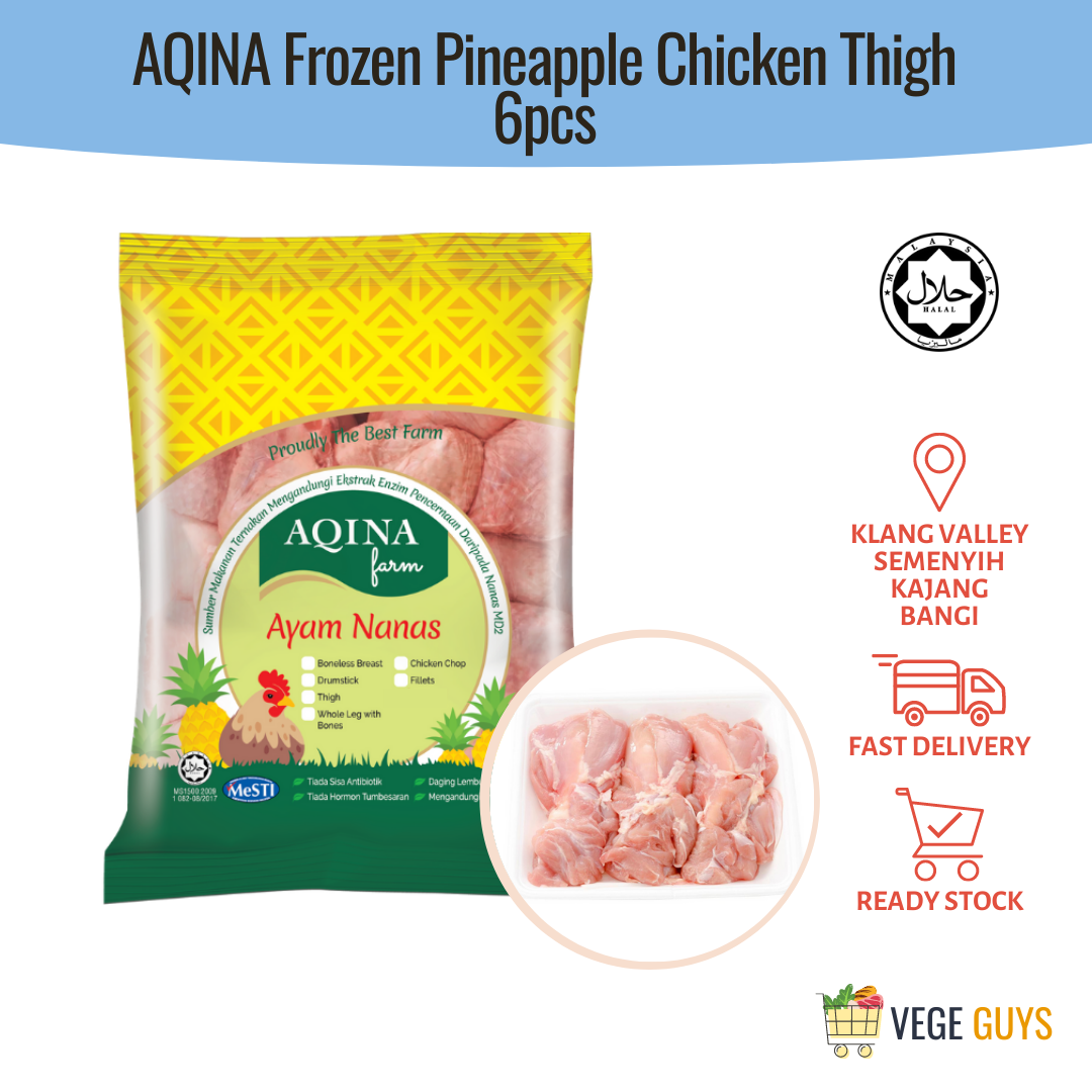 AQINA Ayam Nanas, Frozen Pineapple Chicken Skinless Boneless Thigh 鸡上腿 ...