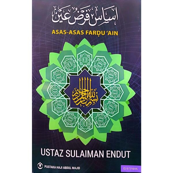Pustaka Haji Abdul Majid - Asas Asas Fardu 'Ain (Ustaz Sulaiman Endut ...