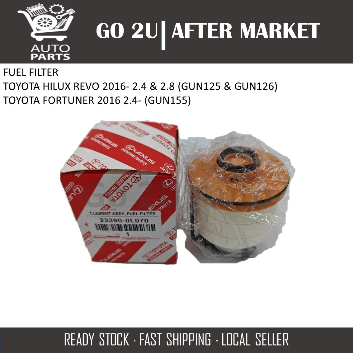 DIESEL FUEL FILTER - 23390-OL070 TOYOTA HILUX REVO GUN120 / GUN125 ...