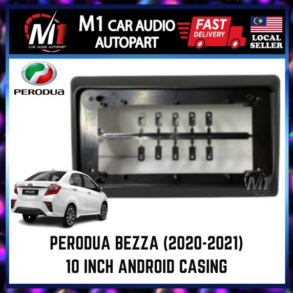 【ReadyStock】Android Player Casing 10 inch Perodua Bezza 2020-2021 | Lazada
