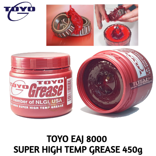 TOYO EAJ 8000 SUPER HIGH TEMP GREASE / HEAVY DUTY GREASE FOR AUTOMOTIVE ...