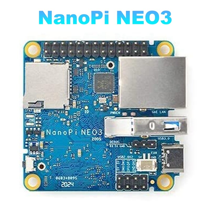 NanoPi NEO3 Mini Development Board DDR4 RAM RK3328 Gigabit Ethernet ...