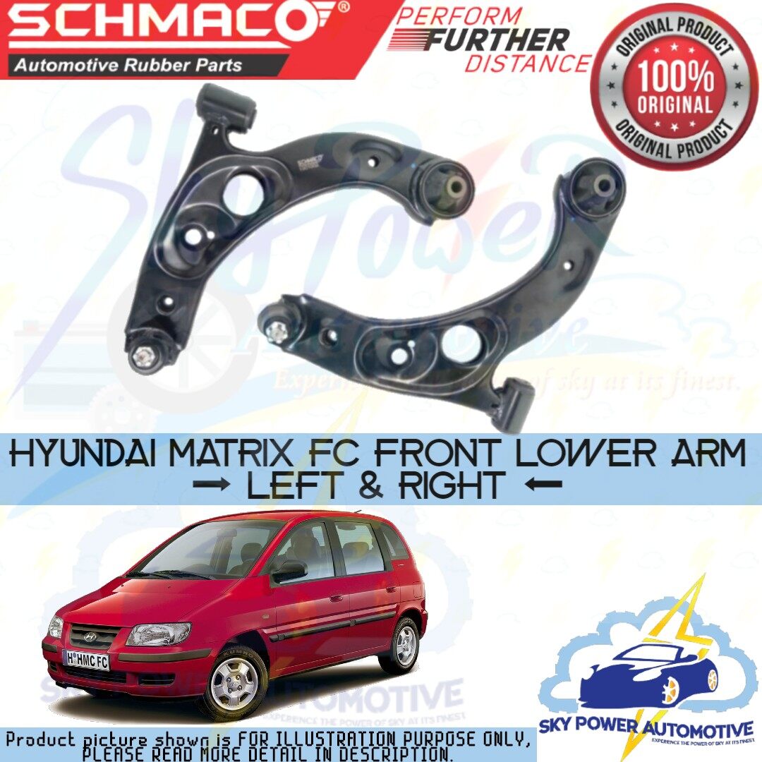 HYUNDAI MATRIX FC SCHMACO LOWER ARM (FRONT LEFT & RIGHT) | Lazada